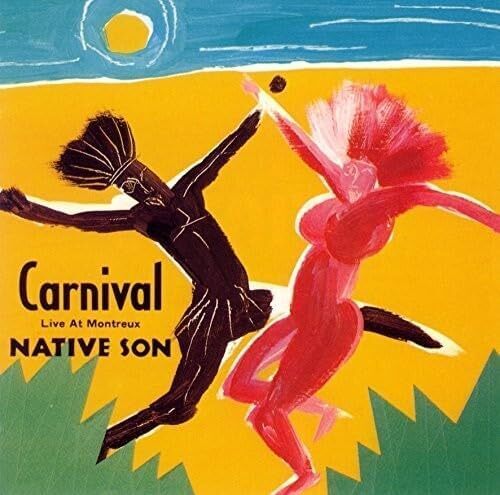 Native Son ～ Carnival Live At Montreux: HOT STREETS